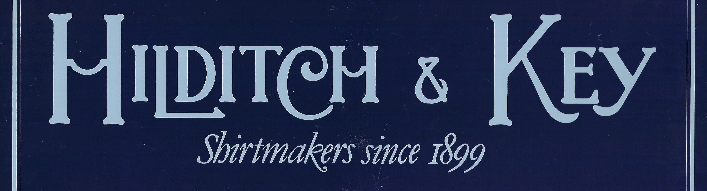 About Us - Discover our Heritage | Hilditch & Key